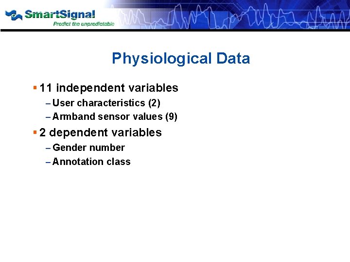 Physiological Data Modeling ICML 2004 Banff AL July