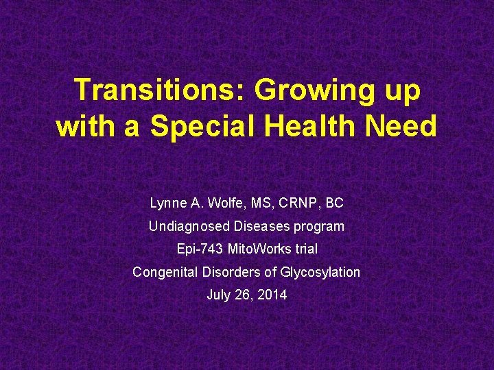 Transitions Growing up with a Special Health Need