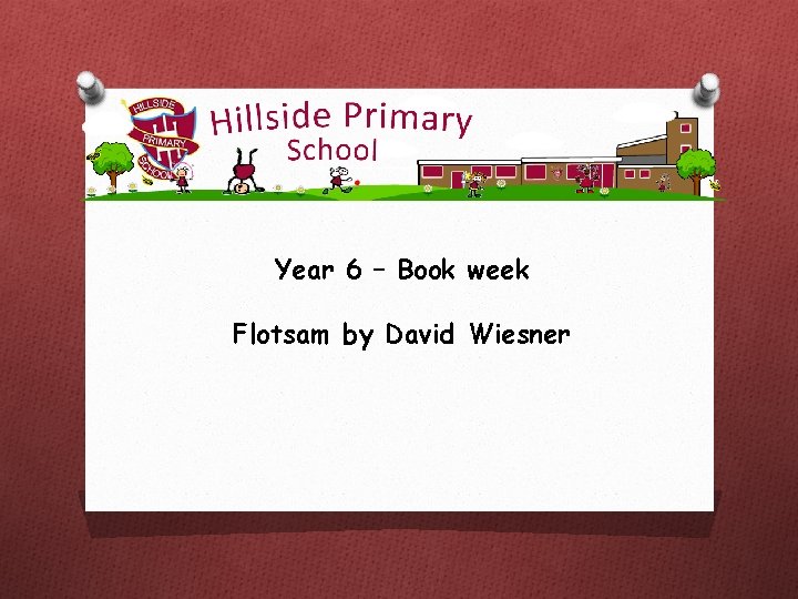 Year 6 Book week Flotsam by David Wiesner