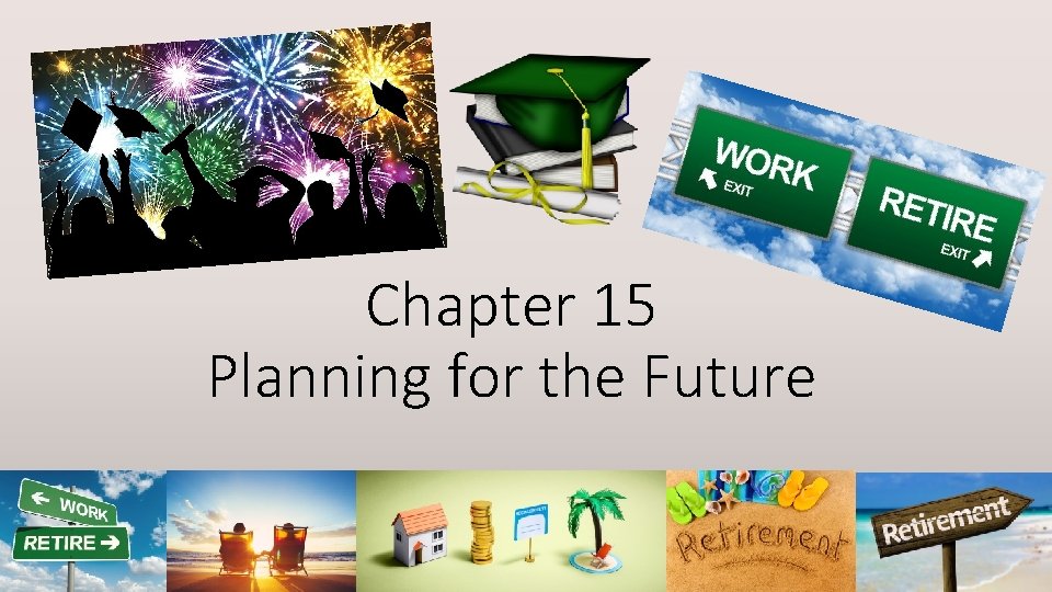 Chapter 15 Planning for the Future Stock Market