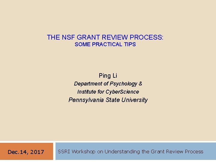 THE NSF GRANT REVIEW PROCESS SOME PRACTICAL TIPS