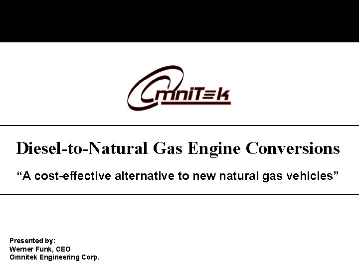 DieseltoNatural Gas Engine Conversions A costeffective alternative to