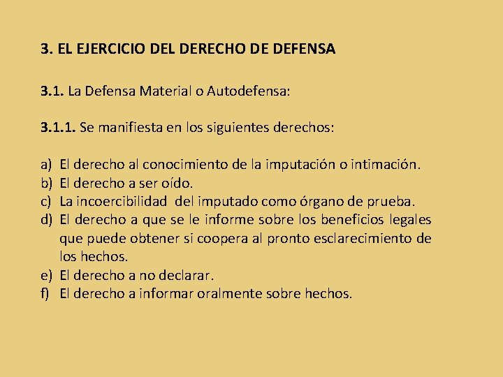 APUNTES SOBRE EL EJERCICIO DE LA DEFENSA EN