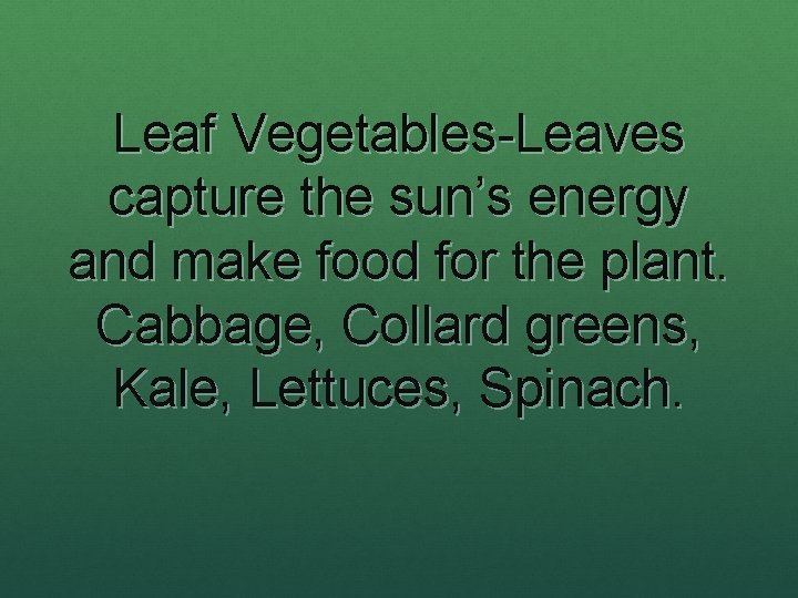 Vegetables Intro to Foods Class Ms Stokes RESOURCE