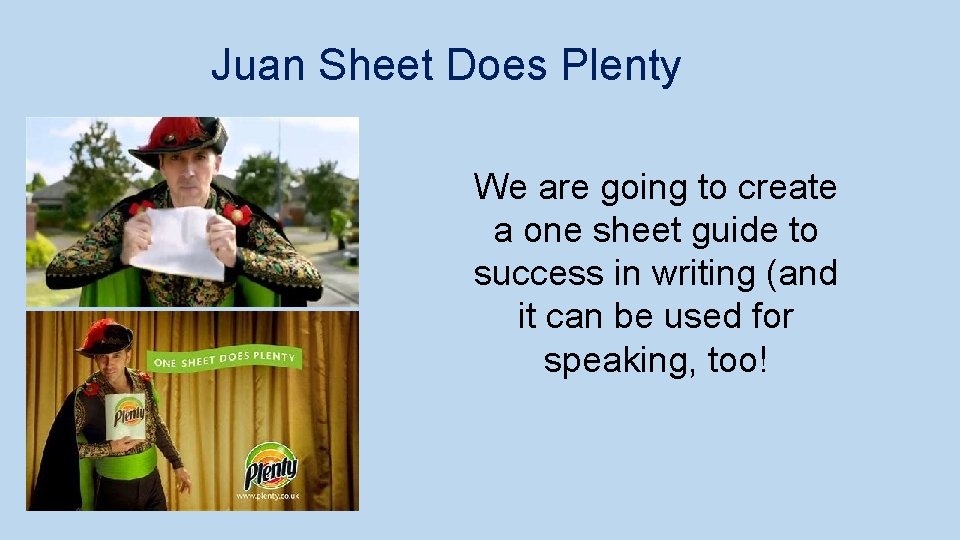 Juan Sheet Does Plenty We are going to