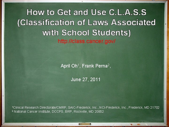 How to Get and Use C L A