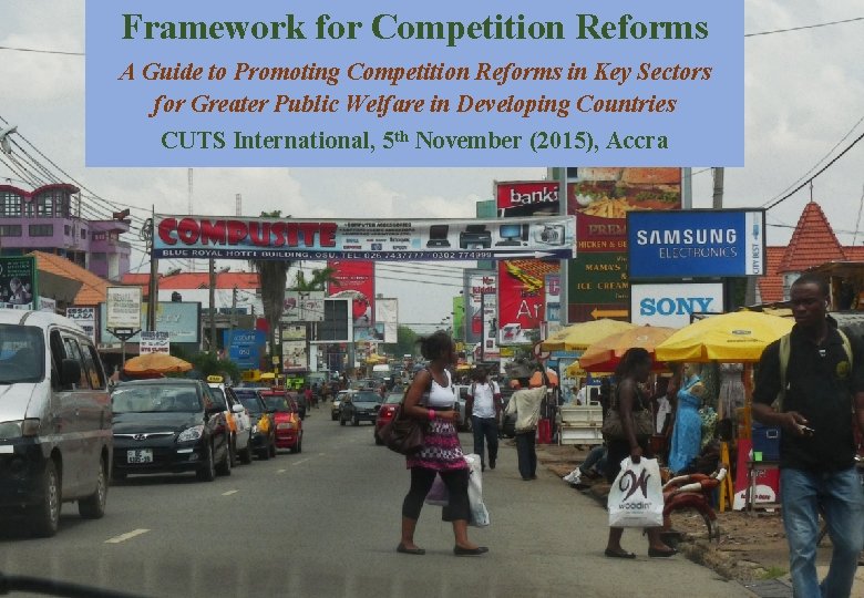 Framework for Competition Reforms A Guide to Promoting