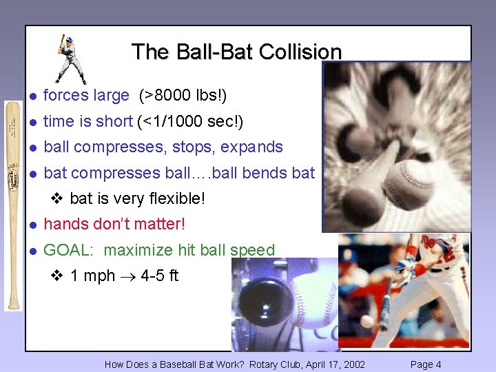 How Does a Baseball Bat Work Alan M