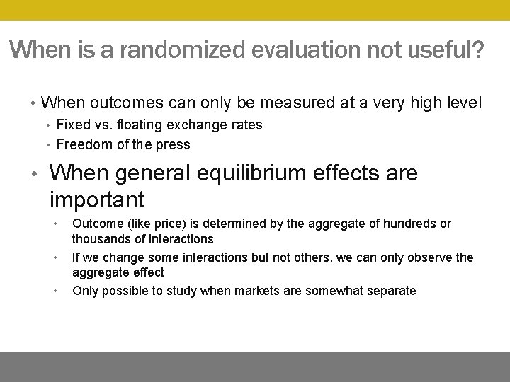 BENEFITS AND LIMITS OF RANDOMIZATION 2 4 Tailoring