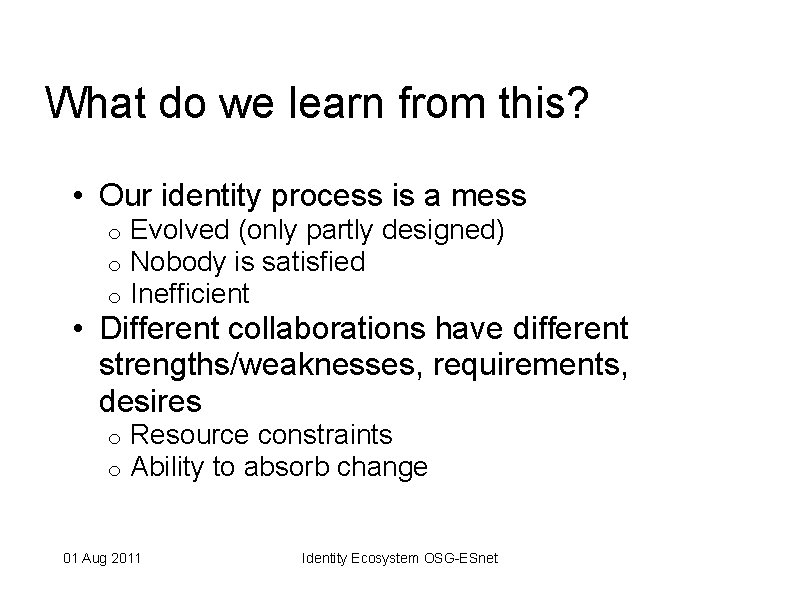 Identity Ecosystem for Scientific Collaboration and some related