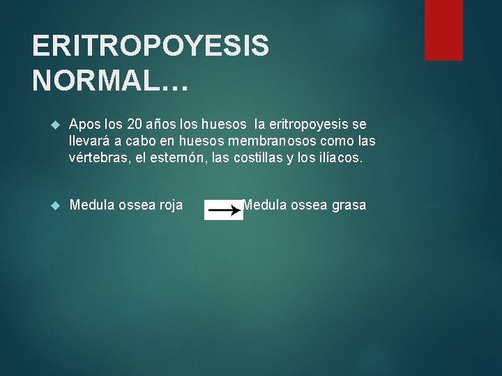 FISIOPATOLOGIA ERITROPOYESIS NORMAL Y ALTERADA LUCIANO ROBERTO DE