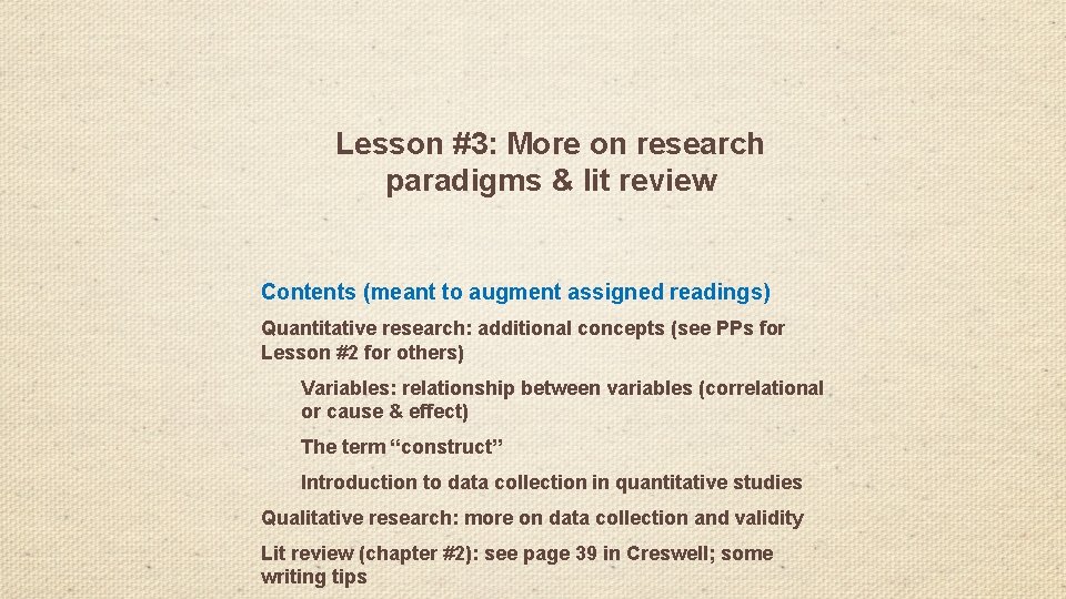 Lesson 3 More on research paradigms lit review