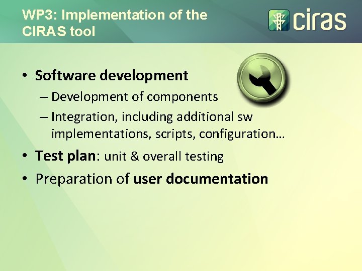 CRITICAL INFRASTRUCTURE RISK ASSESSMENT SUPPORT CIRAS PROJECT OVERVIEW