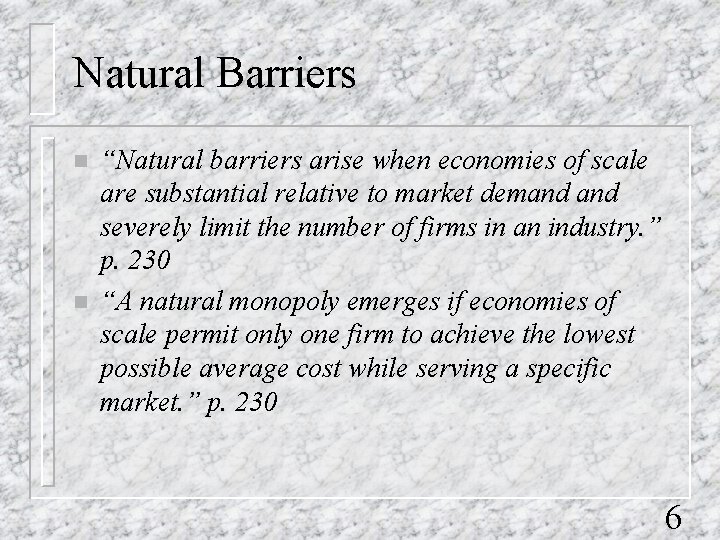 THE THEORY OF MONOPOLY l l l l