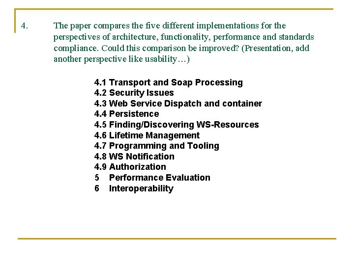 State and Events for Web Services A comparison