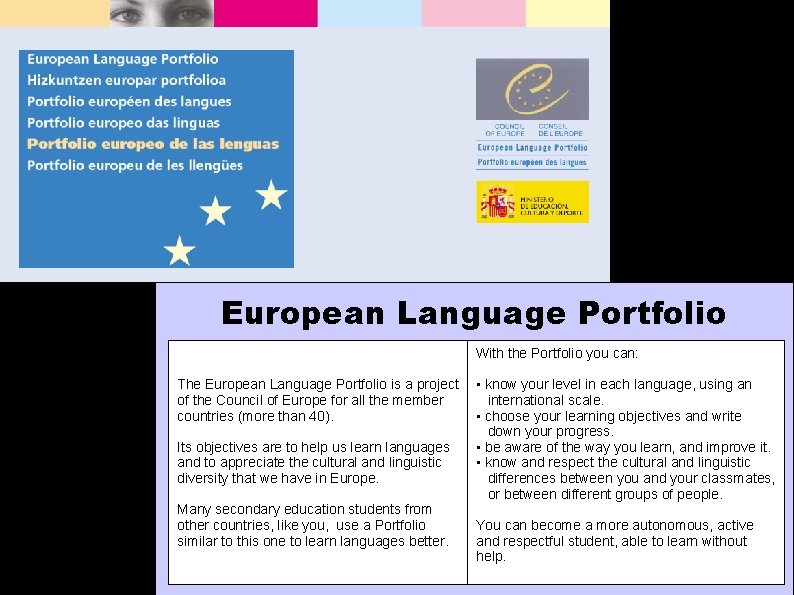 European Language Portfolio With the Portfolio you can