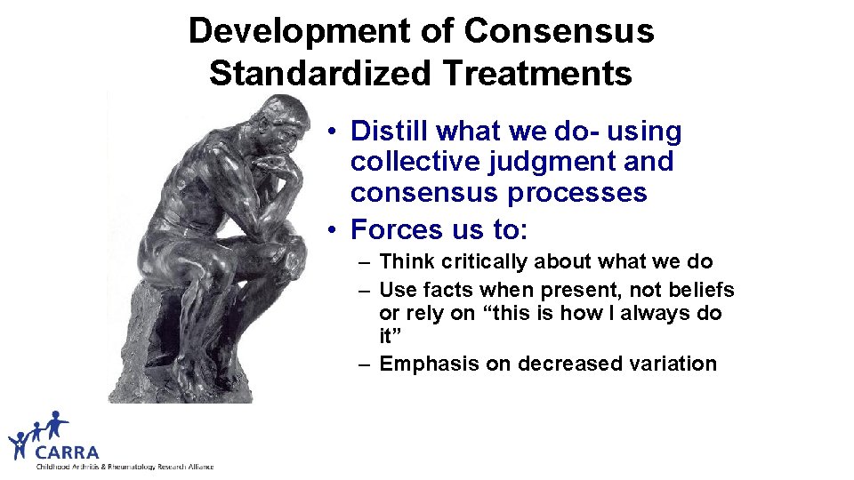Developing Best Standardized Treatments Carol A Wallace MD