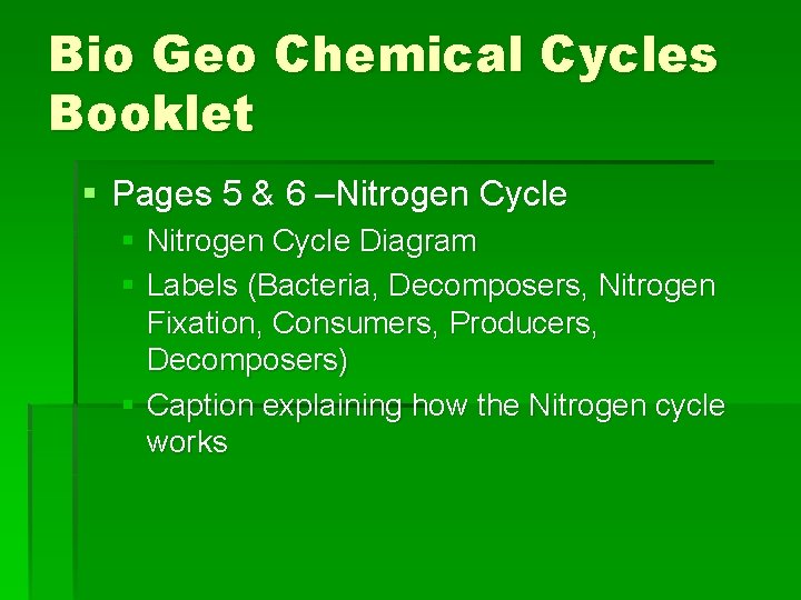 Bio Geo Chemical Cycle Booklet Assignment Please do