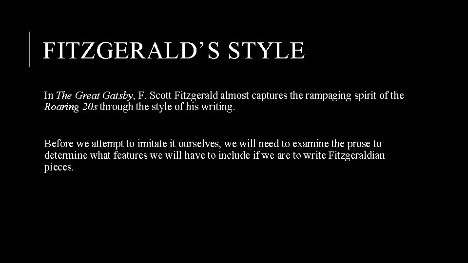THE GREAT GATSBY Fitzgeralds Roaring 20 s Writing
