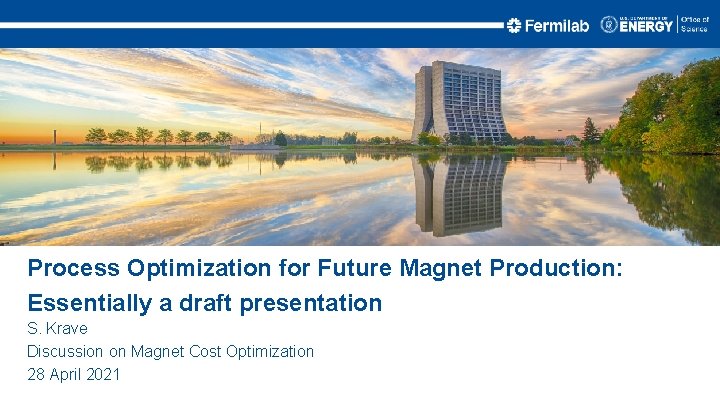 Process Optimization for Future Magnet Production Essentially a