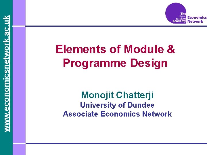 www economicsnetwork ac uk Elements of Module Programme