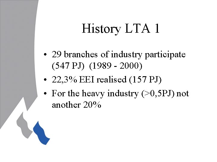 Netherlands agency Benchmarking for energy and the environment