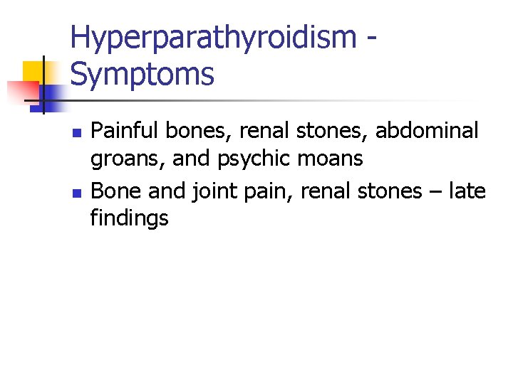 Calcium Metabolism and Parathyroid Disease James Mc Kinley
