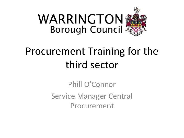 Procurement Training for the third sector Phill OConnor