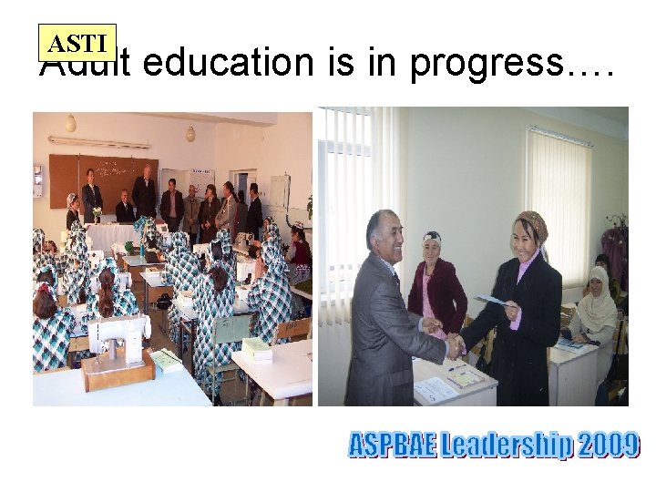 ASTI Adult education is in progress Project Poverty