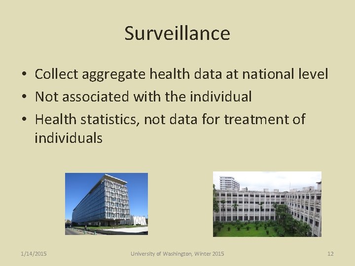 Computing and Global Health Lecture 2 Surveillance Winter