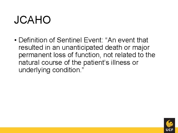 Medical Error Prevention Objectives 1 Define medical error