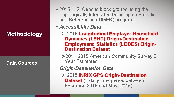 Accessibility vs Origin Destination Information Do They Measure