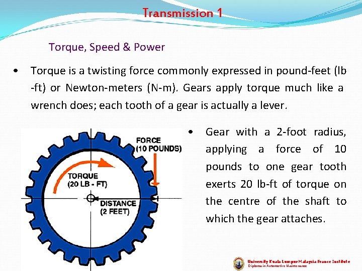 Transmission 1 GEAR BASIS University Kuala Lumpur Malaysia