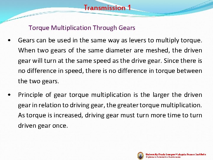 Transmission 1 GEAR BASIS University Kuala Lumpur Malaysia