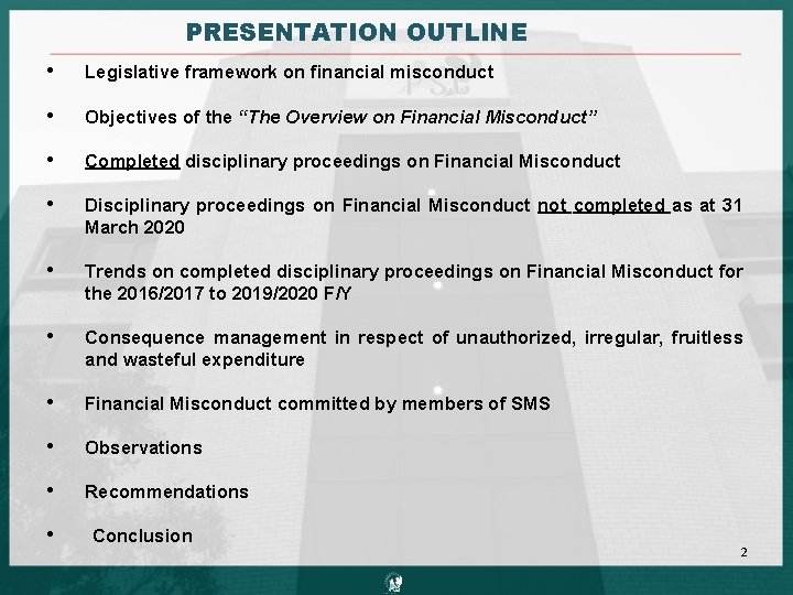 PRESENTATION ON THE OVERVIEW REPORT ON FINANCIAL MISCONDUCT