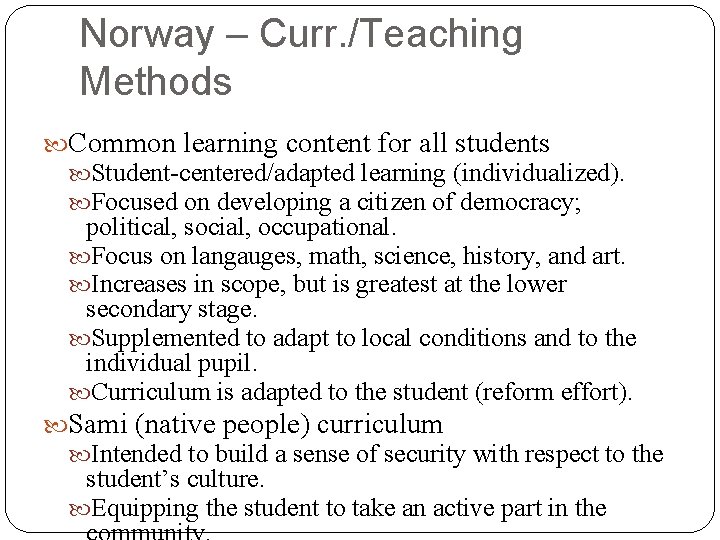 Educational System of Norway Matt Sanchez Norway General