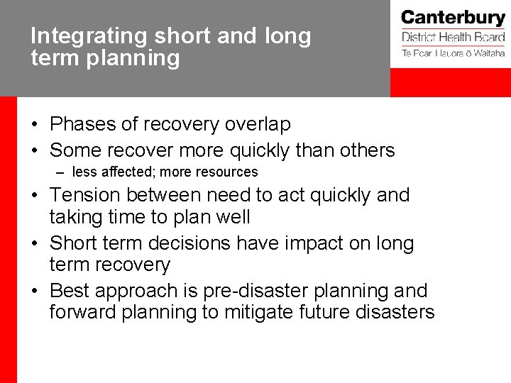 Long term planning for recovery after disasters SSPA