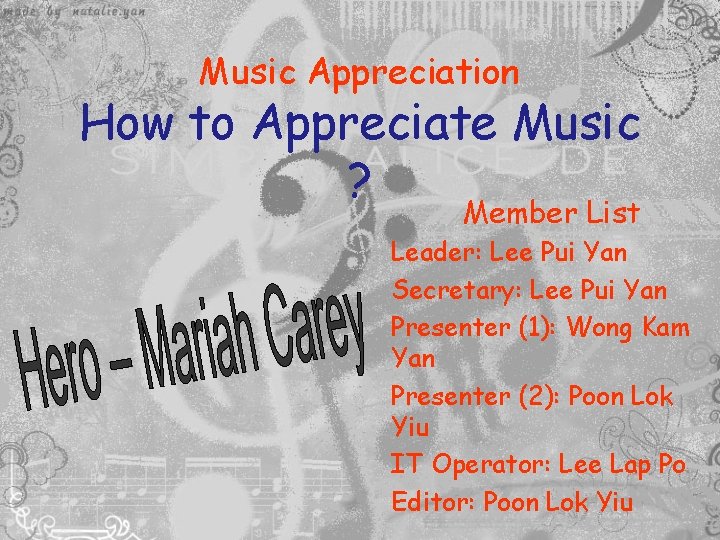 Music Appreciation How to Appreciate Music Member List