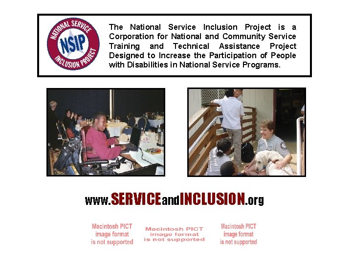 The National Service Inclusion Project is a Corporation