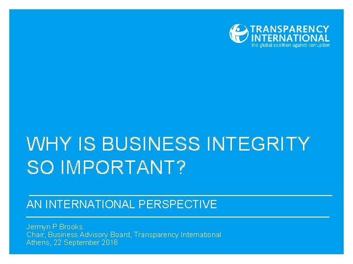 WHY IS BUSINESS INTEGRITY SO IMPORTANT AN INTERNATIONAL