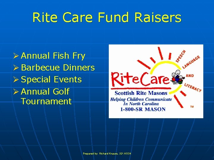 The North Carolina Scottish Rite Masonic Foundation Inc