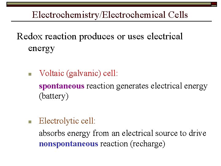 Electrochemistry 13 Electrochemistry and the Nernst Equation Goals