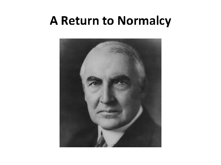 Politics and Business in the 1920s 3 Republicans