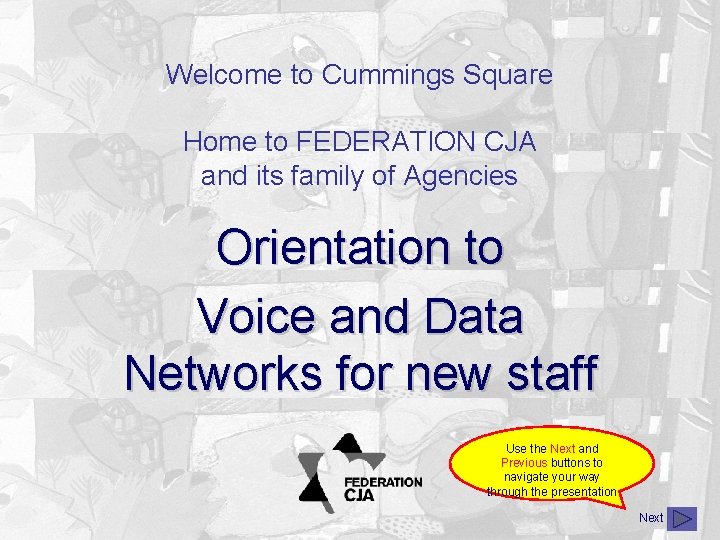 Welcome to Cummings Square Home to FEDERATION CJA
