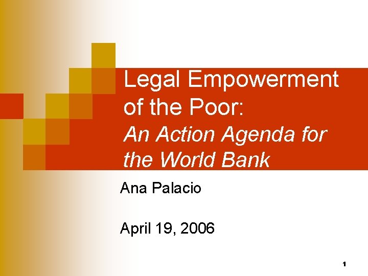 Legal Empowerment of the Poor An Action Agenda