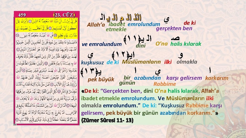 459 23 CZ ibadet emrolundum Allaha de ki