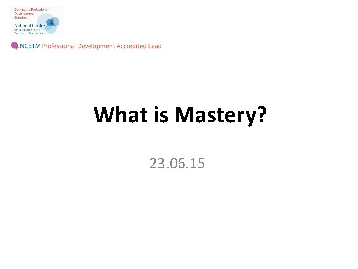What is Mastery 23 06 15 The National