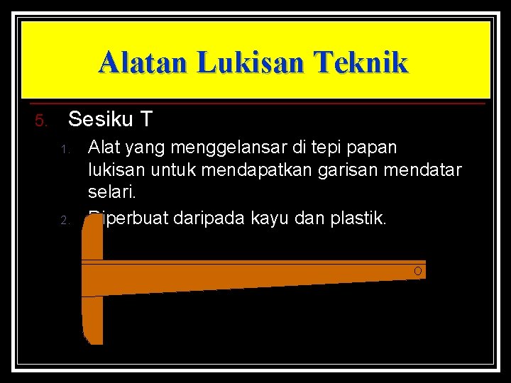 Bab 3 Lukisan Teknik Alatan Lukisan Teknik 1