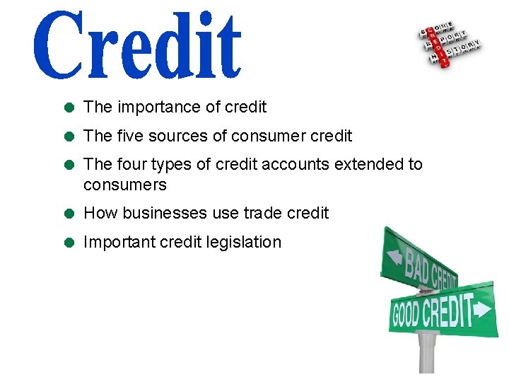 The importance of credit The five sources of