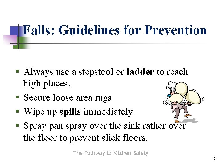 The Pathway to Kitchen Safety Seven Classifications of